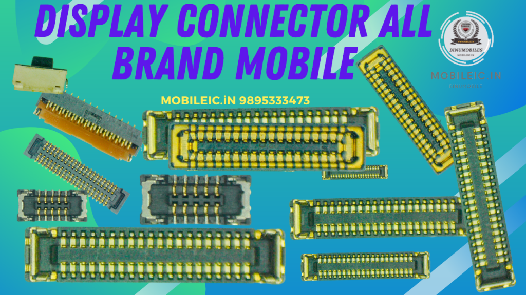 DISPLAY CONNECTOR - mobileic